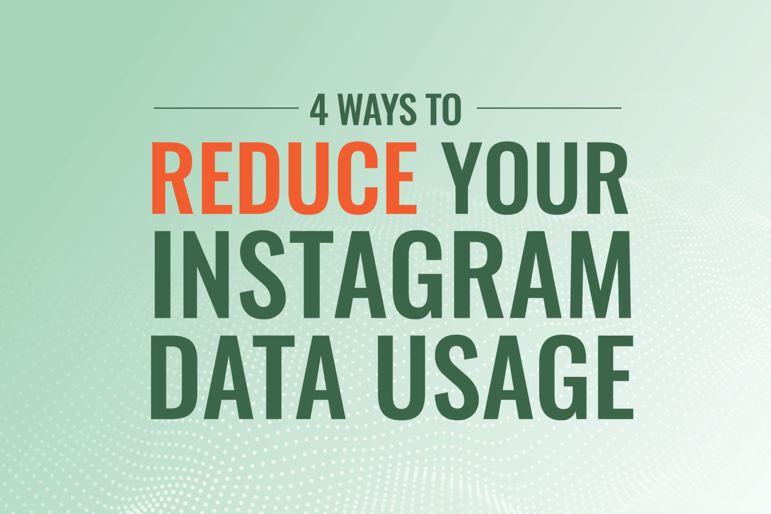 How much data does Instagram use | Mint Mobile