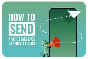 How to send a voice message on Android phones | Mint Mobile