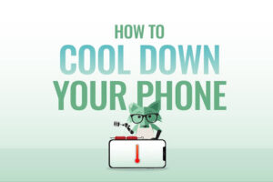 How to cool down your phone - The ultimate guide | Mint Mobile