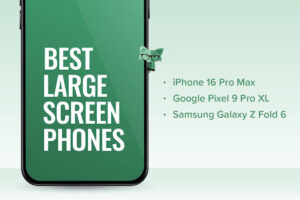 Large screen cell phones: Why bigger might be better for you