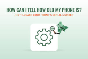 How old is my phone? | Mint Mobile